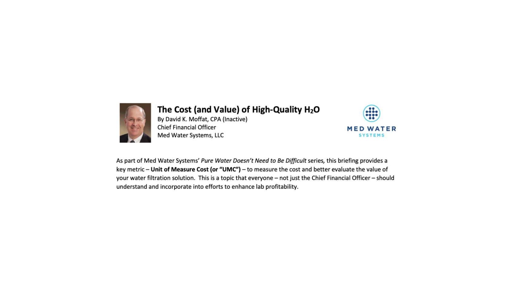 The Cost (and Value) of High-Quality H2O - Med Water Systems